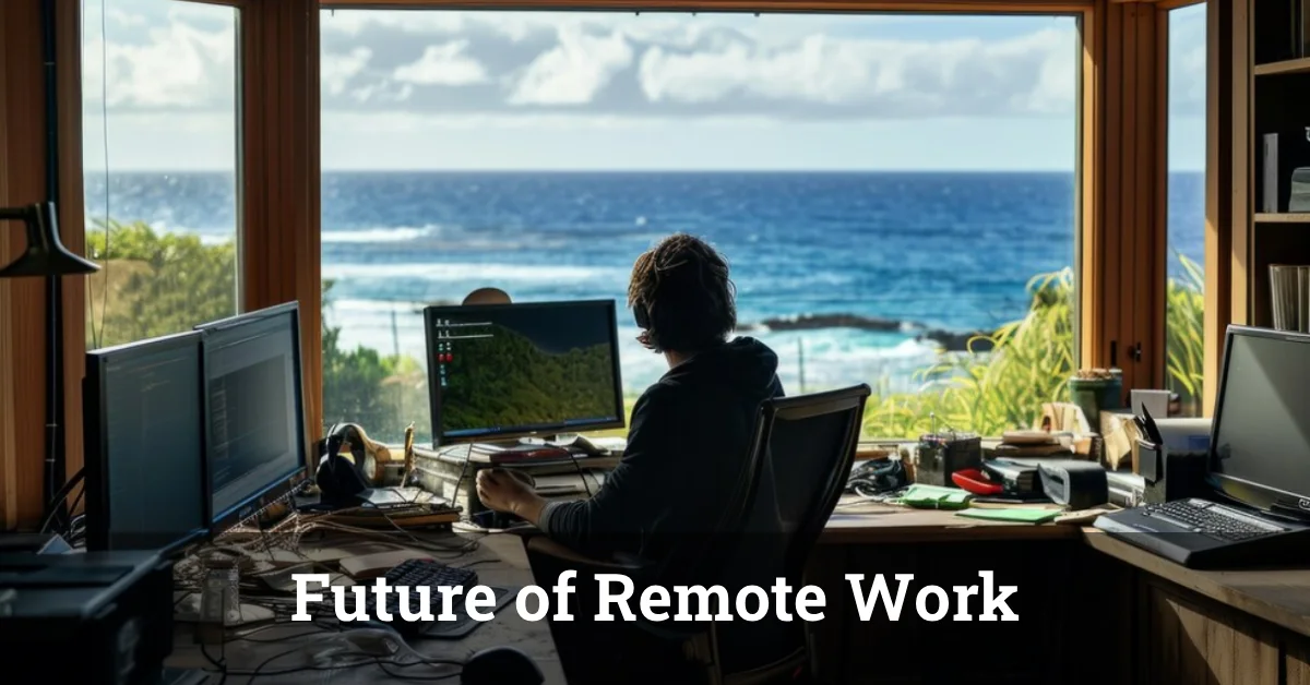 Future of Remote Work: Trends, Challenges, and Opportunities - MashMagazine
